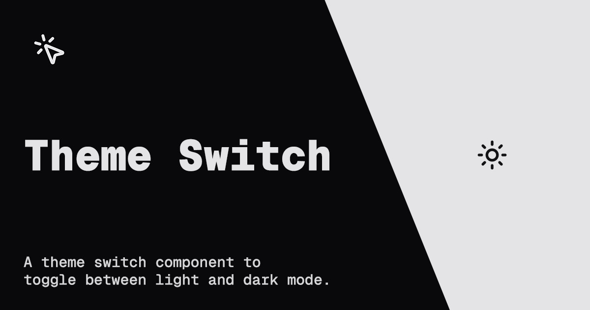 Theme Switch Components